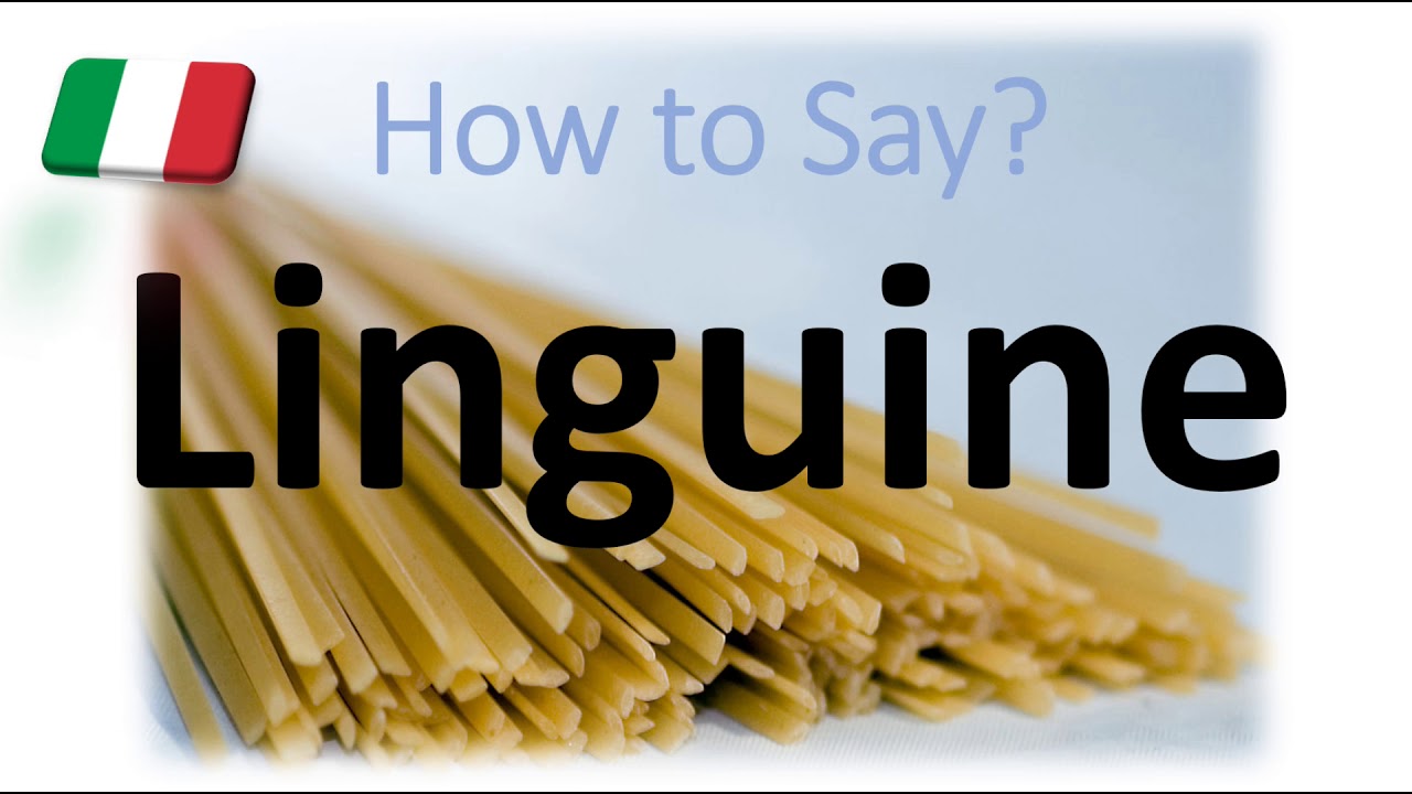 How To Pronounce Linguine CORRECTLY Italian Pasta Pronunciation how-to-pronounce-linguine-correctly-italian-pasta-pronunciation