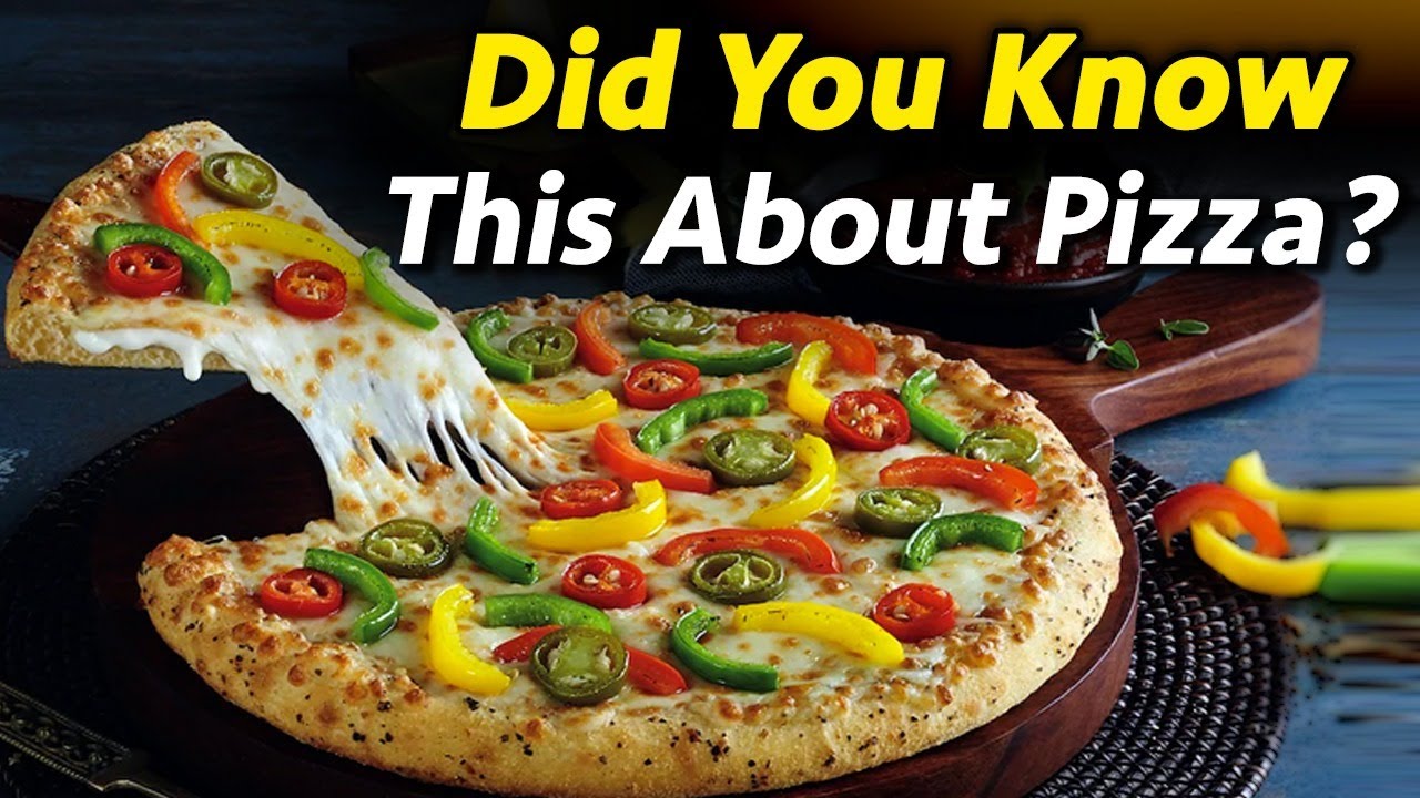 The Story Of PIZZA ! Did You Know This About Your Favourite Food ...