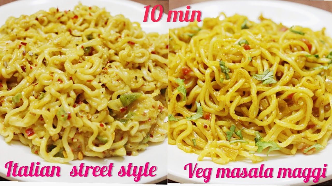 2 Types Of Street Style Maggi, Italian Maggi, Veg Masala Maggi,10 min ...
