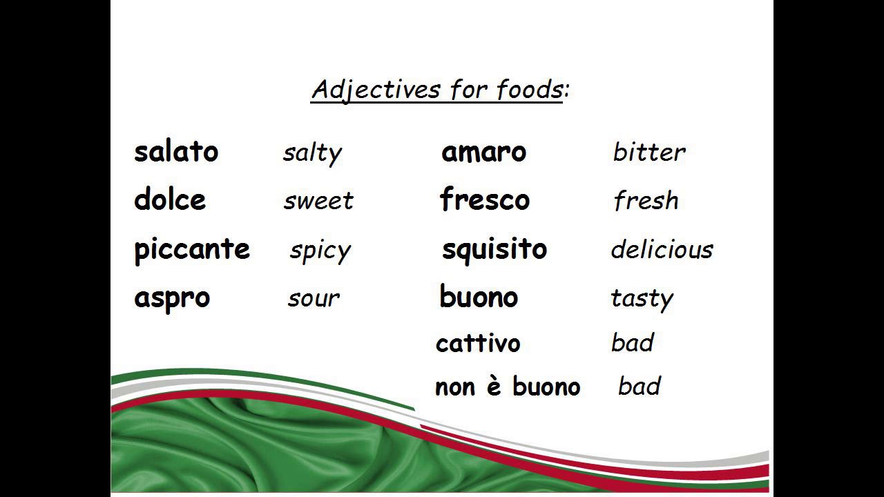 italian for beginners A1: lesson 35: adjectives to describe food ...