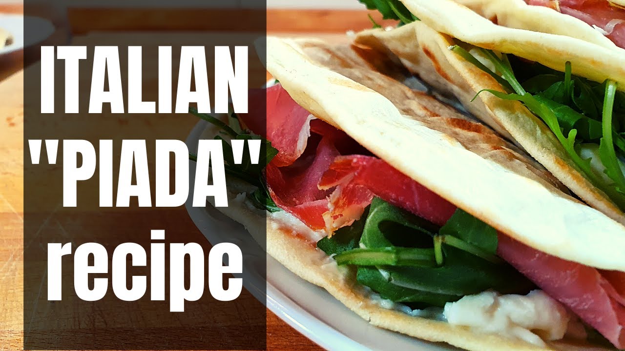 How To Make Italian "Piada" - Italian "Tortillas" Easy & Quick Recipe ...