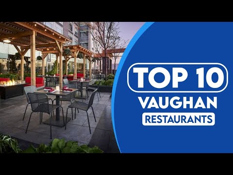 10 Best Restaurants In Vaughan | Best Places To Eat In Vaughan ...