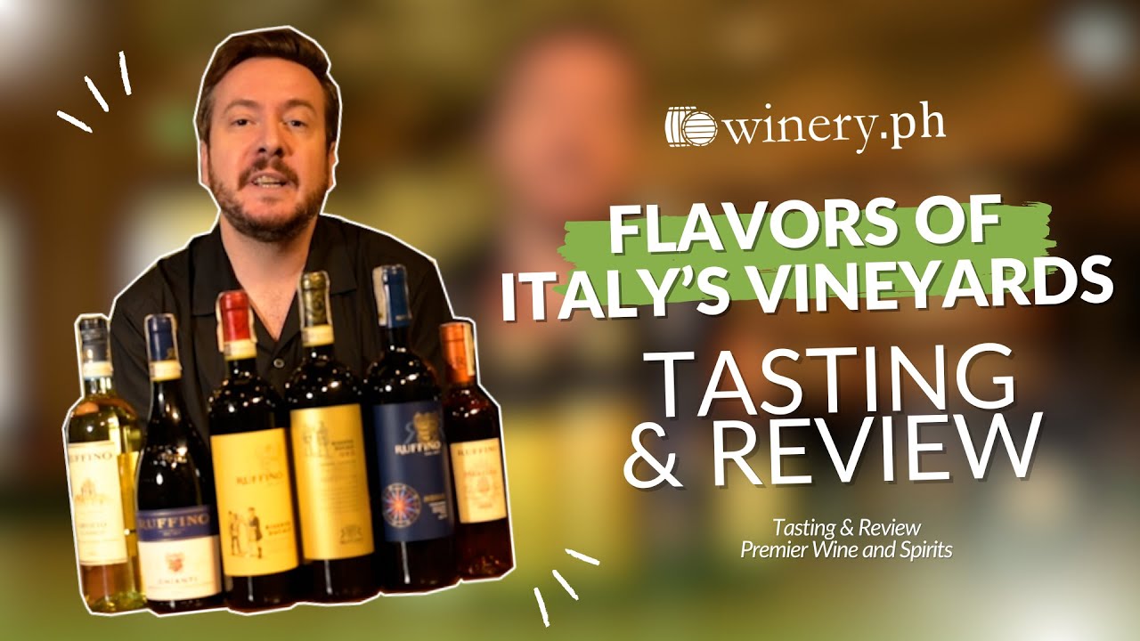 Discover Ruffino Tuscan Wines: A Taste of Italy | Filipino Sommeliers ...