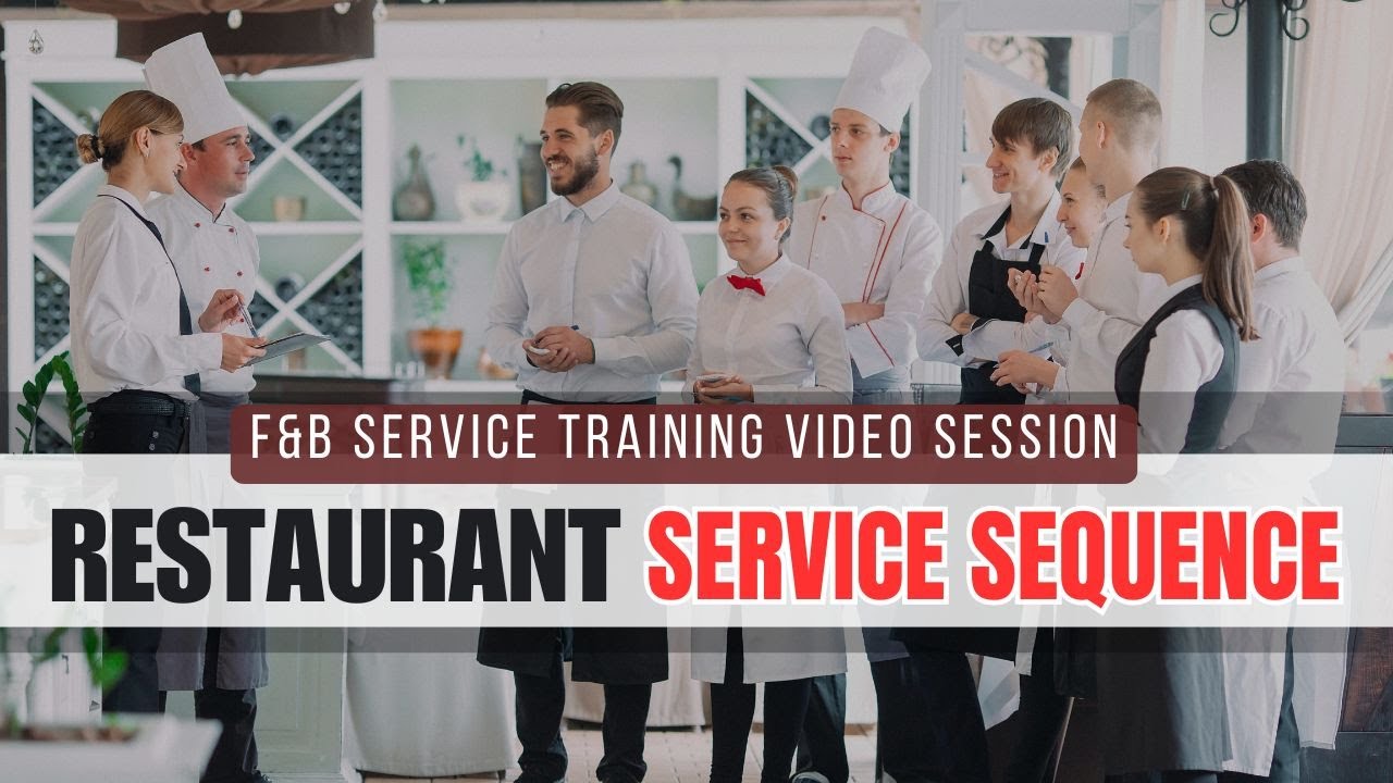 Fine Dining Restaurant SERVICE SEQUENCE I Table Service I F&B Service ...