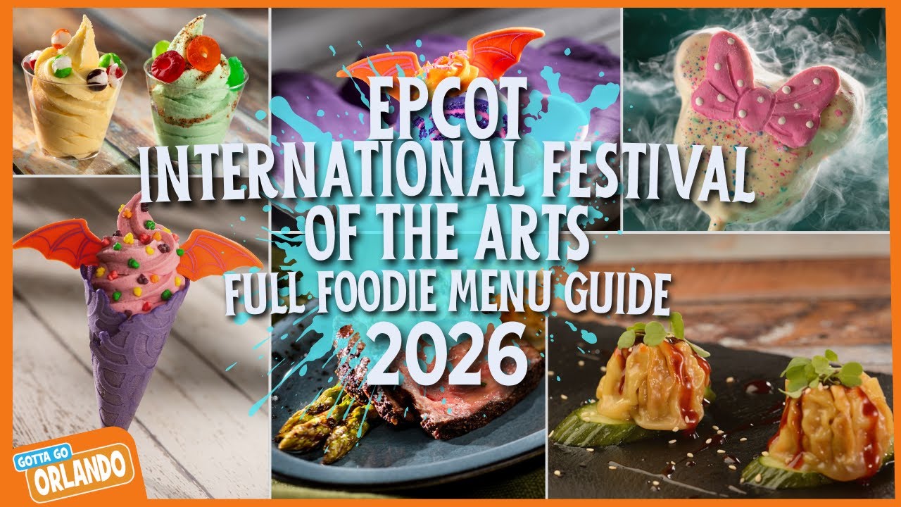 FULL EPCOT International Festival of the Arts Foodie Guide 2026 ...