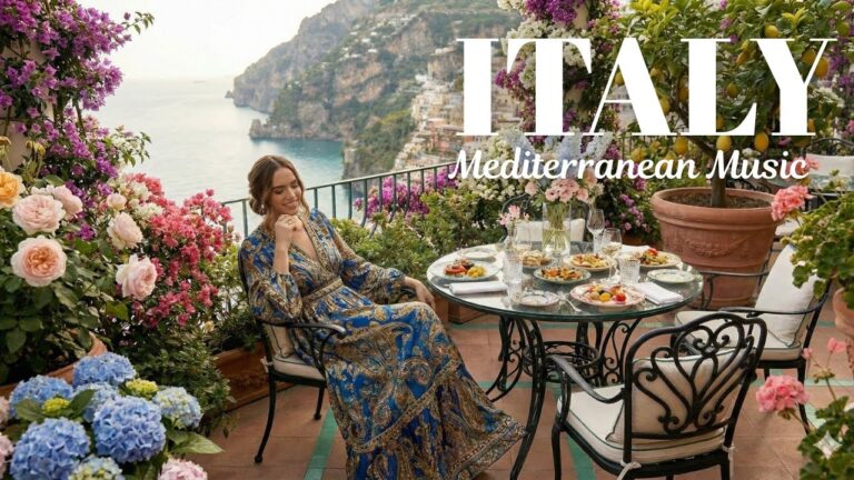 🎶 Italian Vibes & Mediterranean Music | Scenic Amalfi Coast & Lake Como ...